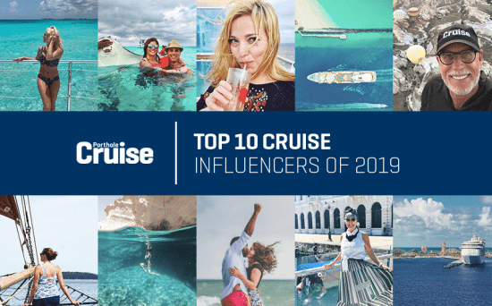 Top 10 Cruise Influencers for 2019 | Porthole Cruise Magazine